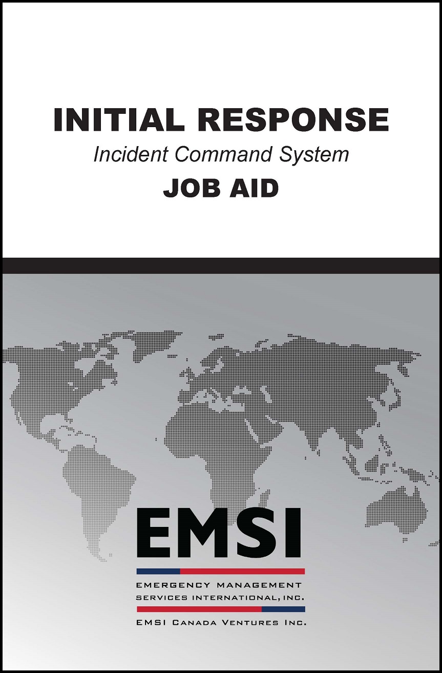 ICS-210 Initial Response Incident Commander – EMSI